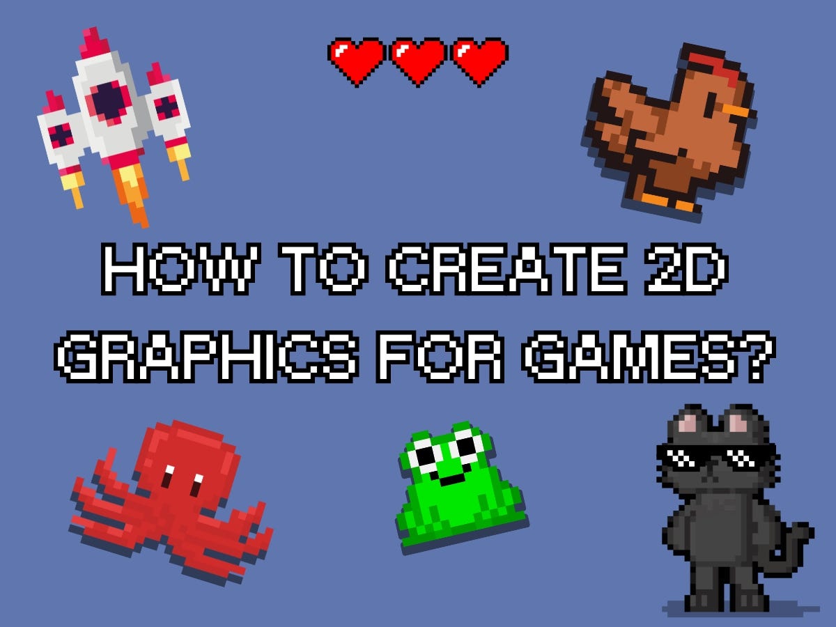 How to Create 2D Graphics for Games? | by Universe 2.0 | May, 2024 | Medium