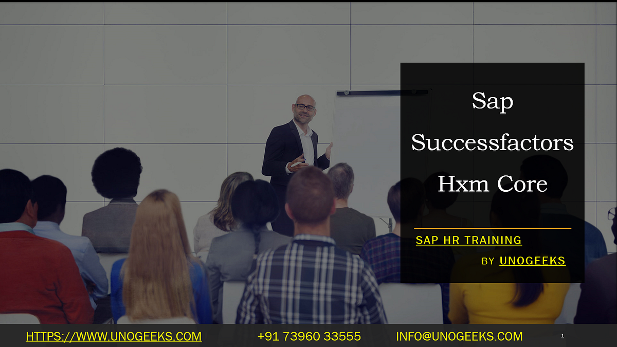 SAP SUCCESSFACTORS HXM CORE. SAP SuccessFactors HXM Core: The… | by ...