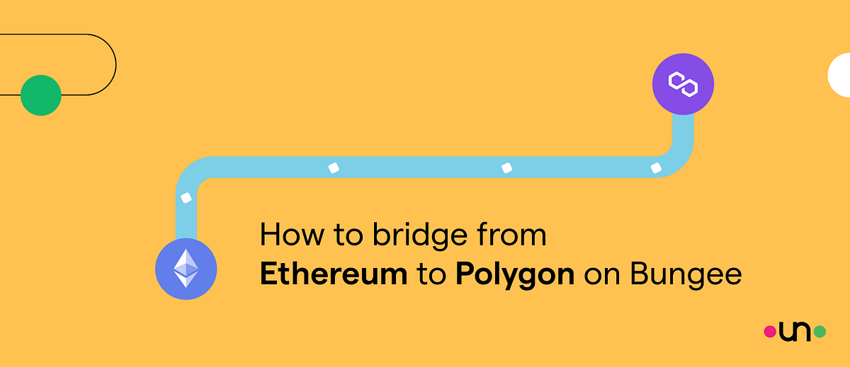How to Bridge from Ethereum to Polygon Using Bungee | by Apurva Mishra ...