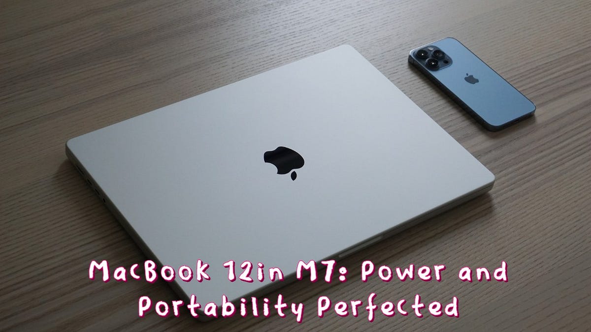 MacBook 12in M7: Power and Portability Perfected | by Smallnet Business ...