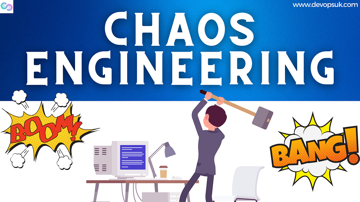 Building Resilient Systems with Chaos Engineering | by DevOpsUK | Medium