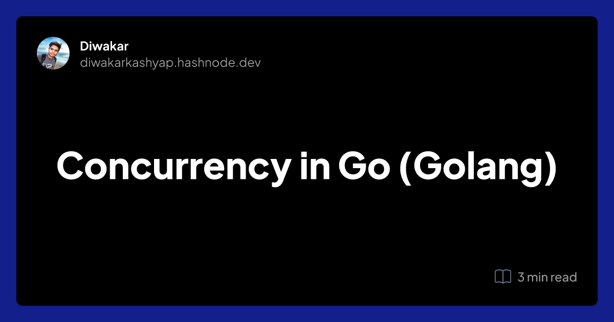 Concurrency In Go Golang Heres A Simpler Explanation Of Gos By