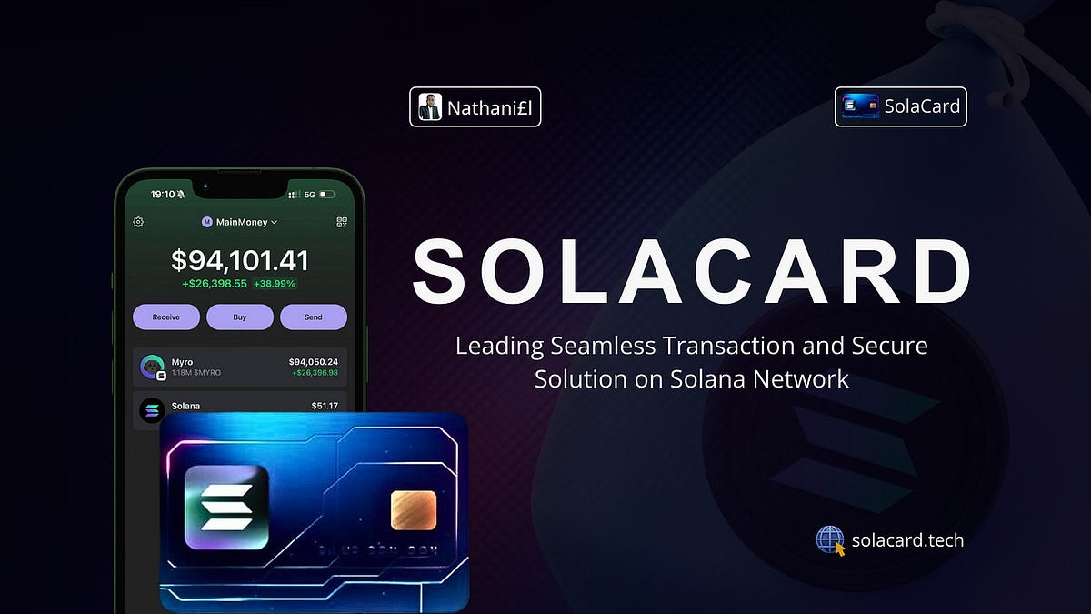 Empowering Global Transactions with SolaCard | by Nathaniel Onaolapo ...
