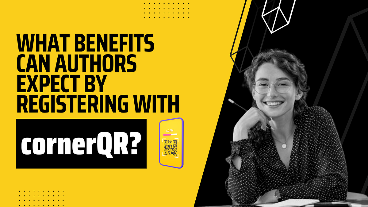 What benefits can authors expect by registering with cornerQR? | by ...