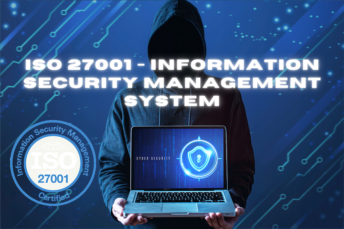ISO 27001 — Information Security Management System | by Vicky Finecert ...