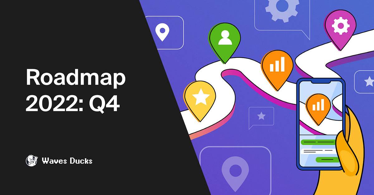 Waves Ducks Roadmap 2022 - Waves Japan - Medium