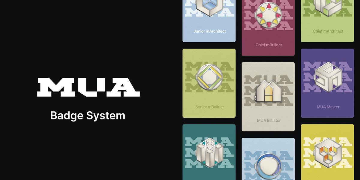 MUA Badge System. This article was first been published… | by MUA DAO ...