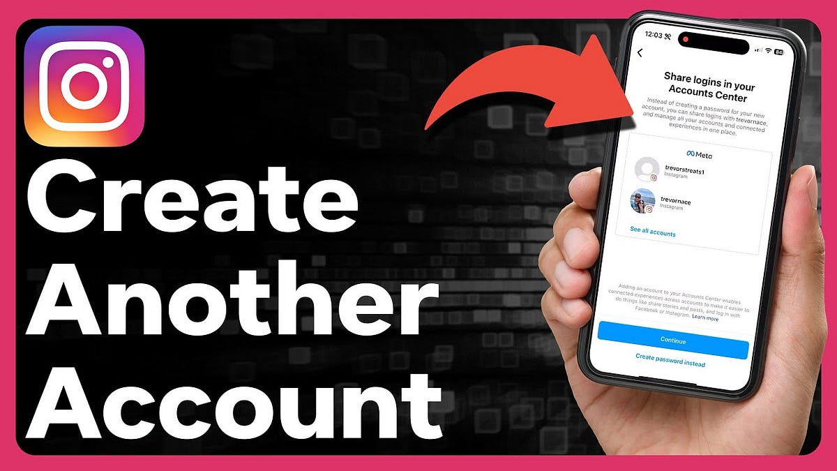 How to Create a New Instagram: Step-by-Step Guide | by Austin | Aug ...