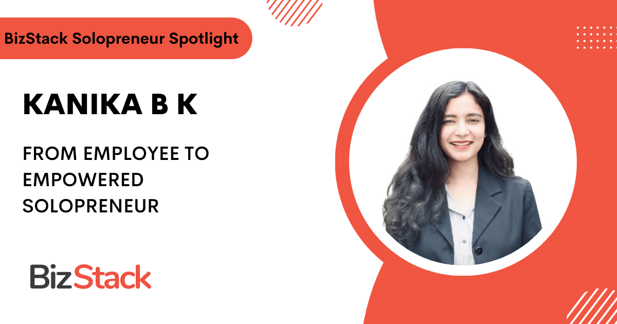 From Employee to Empowered Solopreneur: Kanika B K’s Journey | by Cagri Sarigoz | BizStack ...