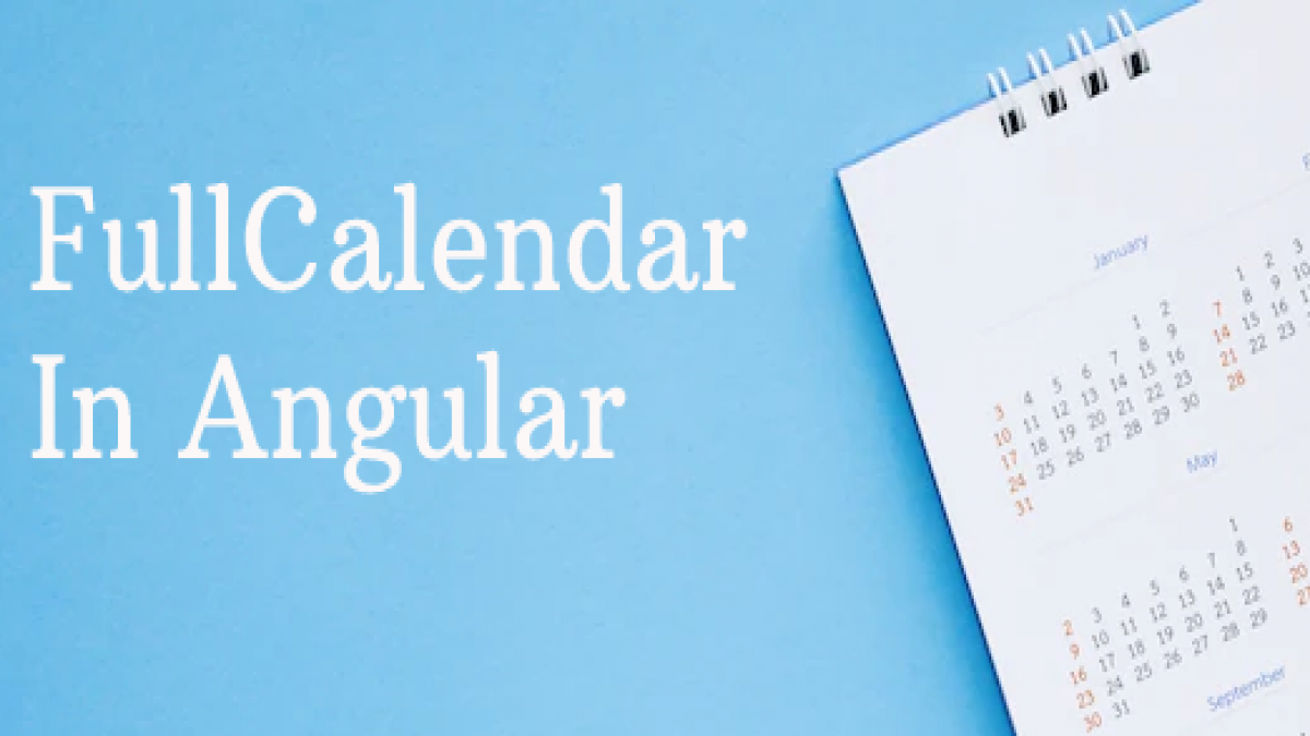 Full Calendar Integration in Angular | by Knoldus Inc. | Medium