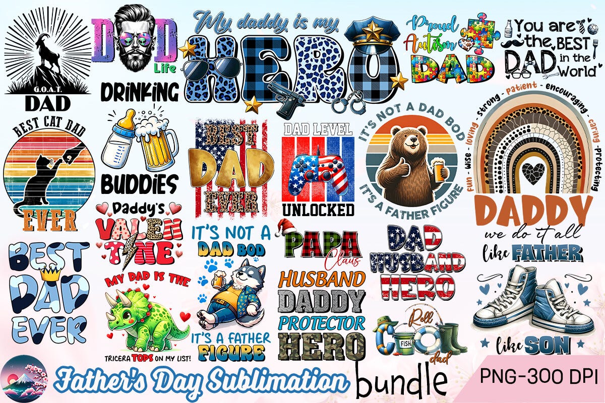 Father’s Day Sublimation Bundle | by Ettore Sottsass | Jun, 2024 | Medium