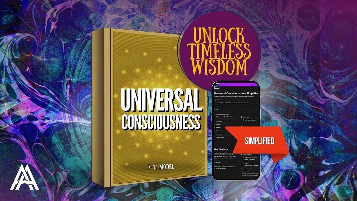 Understand Reality Better: Universal Consciousness Simplified ⨇ | by ...
