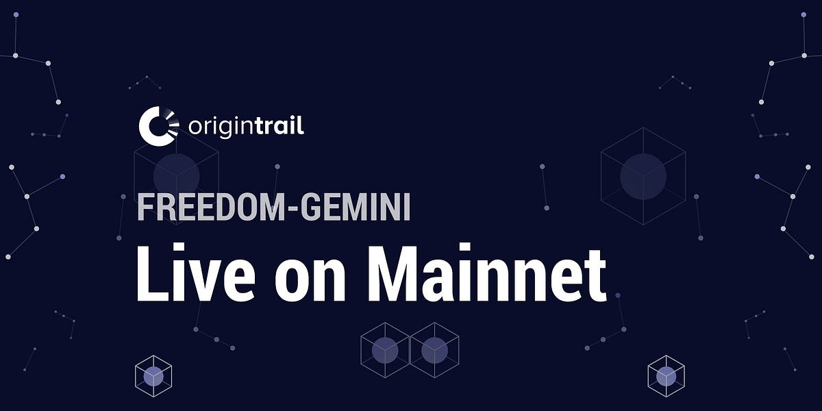 Freedom-Gemini Launched on Mainnet | by OriginTrail | OriginTrail | Medium
