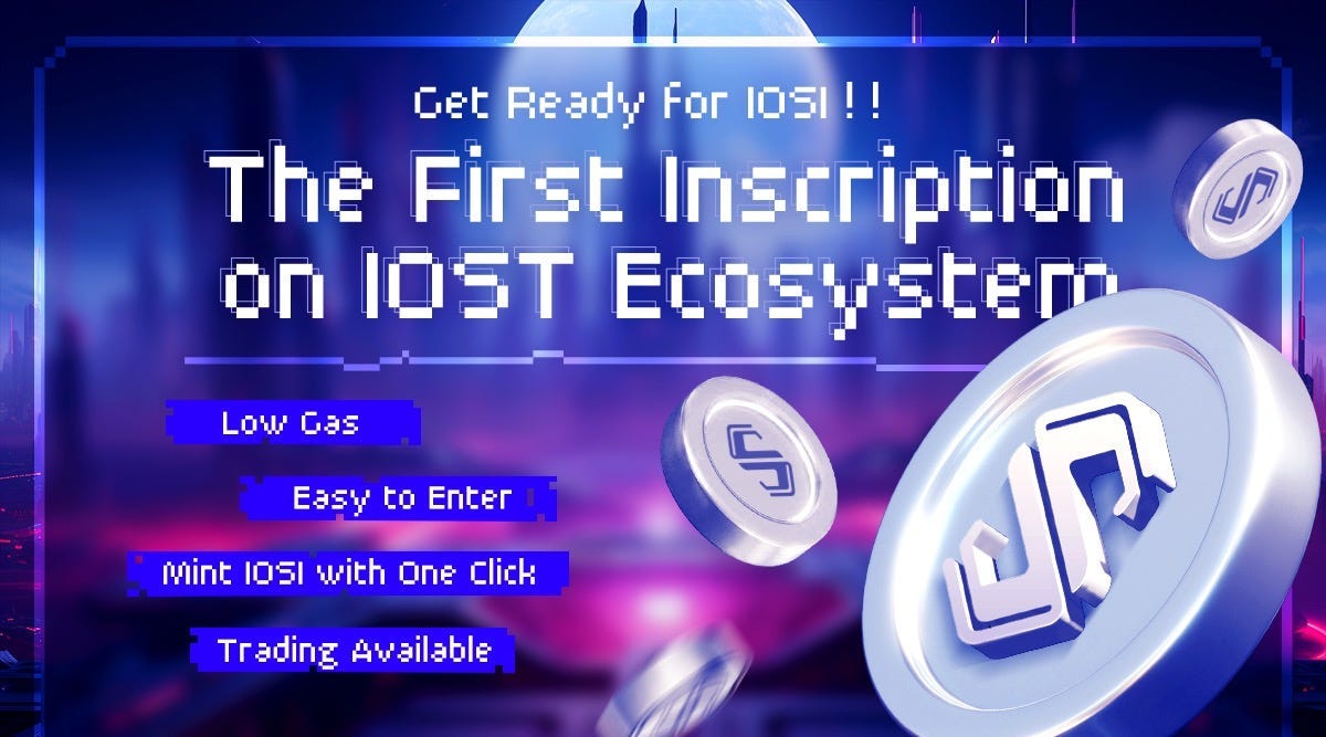 Unlocking the Power of Inscriptions: A Revolution in the IOST Network | by IOSI | Medium