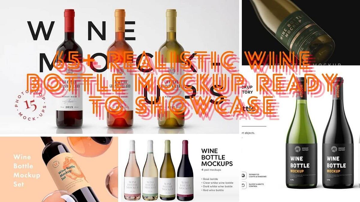 75+ Realistic Wine Bottle mockup ready to showcase | by Mockuphut | Medium