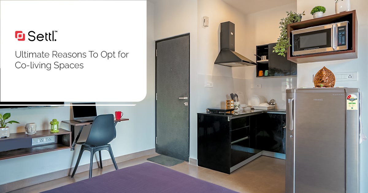 Ultimate Reasons To Opt For Coliving Spaces | by Settl Digital Coliving ...