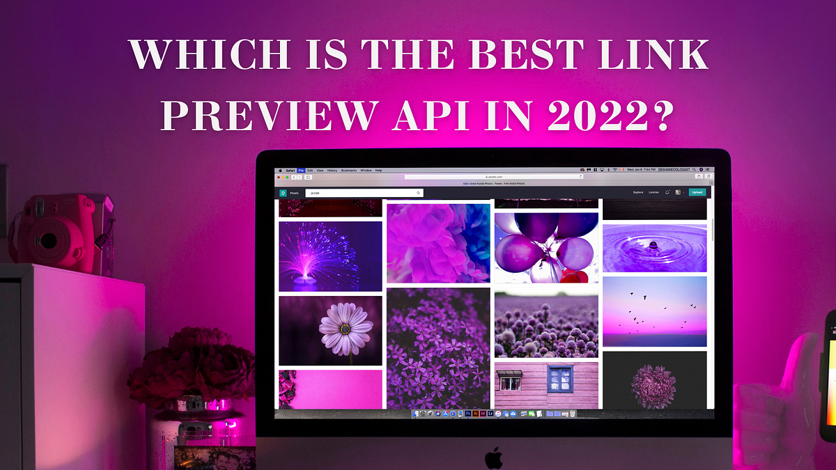 Which Is The Best Link Preview API In 2022? | by TheStartupFounder.com | Medium