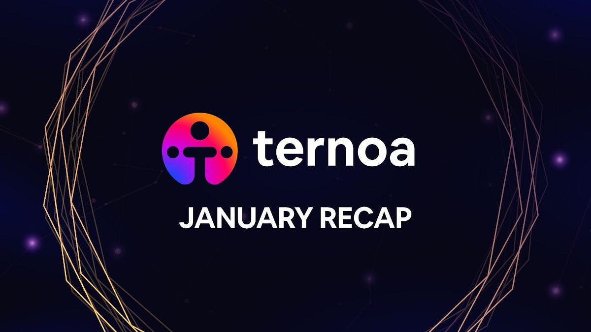 Ternoa’s January 2022 Recap | Ternoa