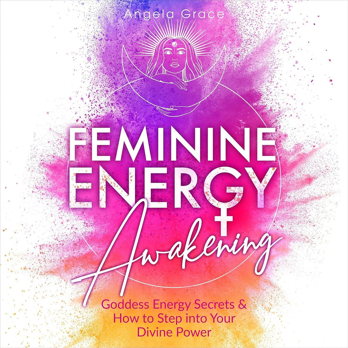 Feminine Energy Awakening Review: Uncover Goddess Secrets | by Tau ...