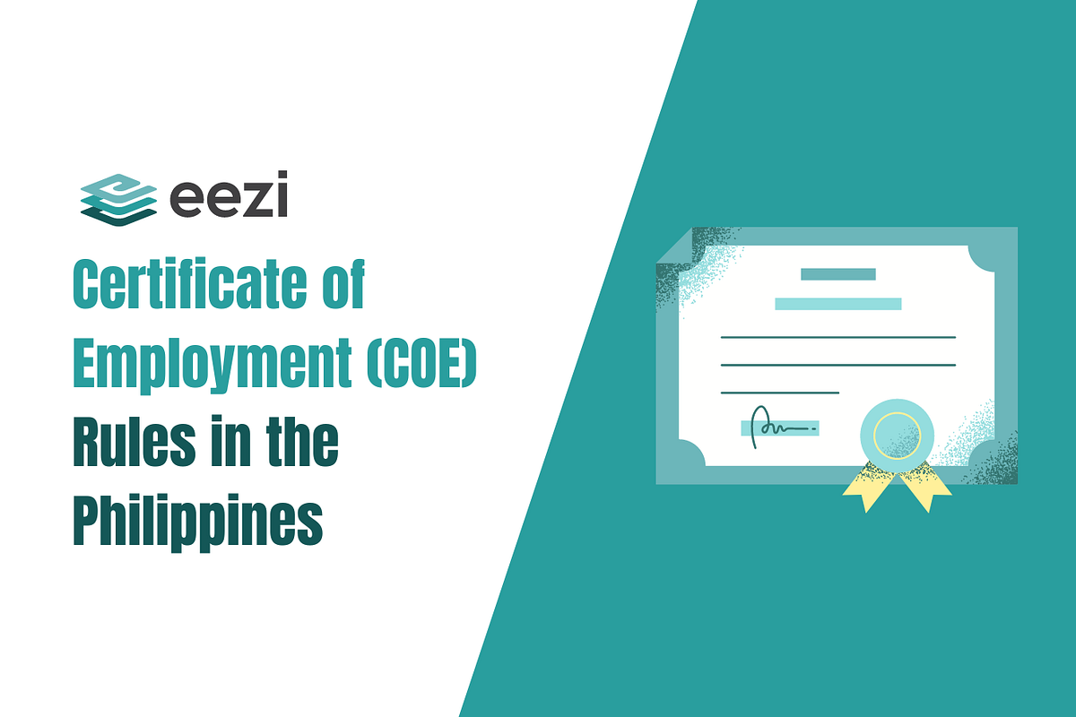 COE Philippines: Rules in Issuing Certificate of Employment | eezi | by ...