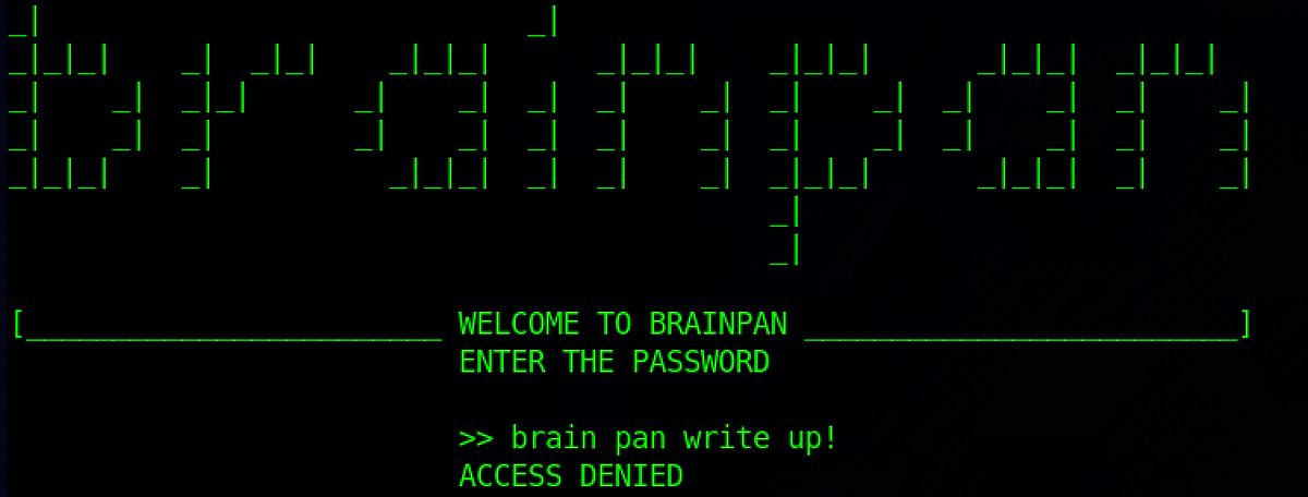 BRAINPAN 1 WRITE UP. Brainpan is an excellent practice room… | by Alexander Inkoom | Medium