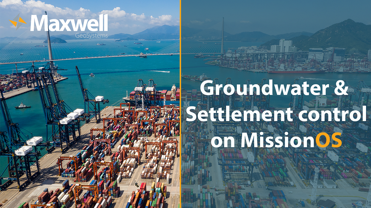 Groundwater & Settlement Control on MissionOS | by Maxwell GeoSystems ...