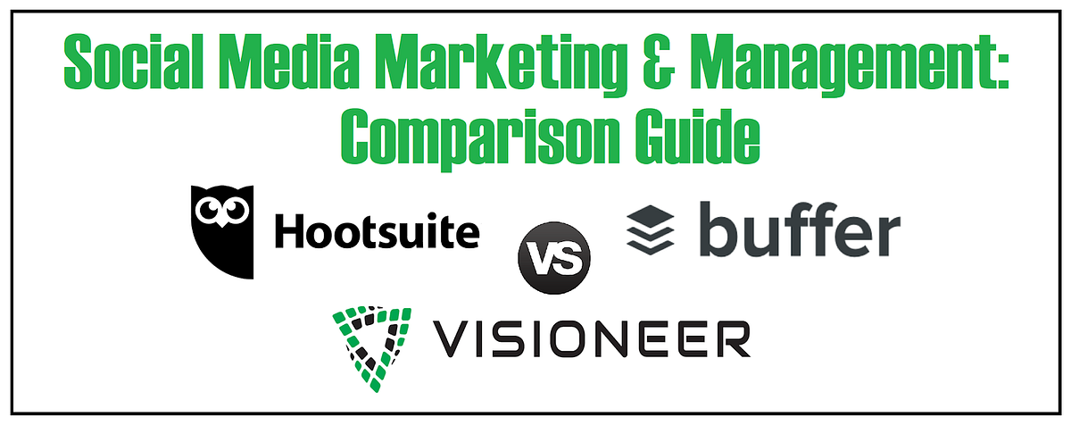 The Ultimate Social Media Tool Comparison | by VisioneerIT | Medium
