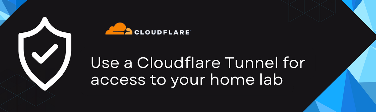 Use Cloudflare Tunnel to securely expose your home/lab network to the internet. | by Sigmund ...