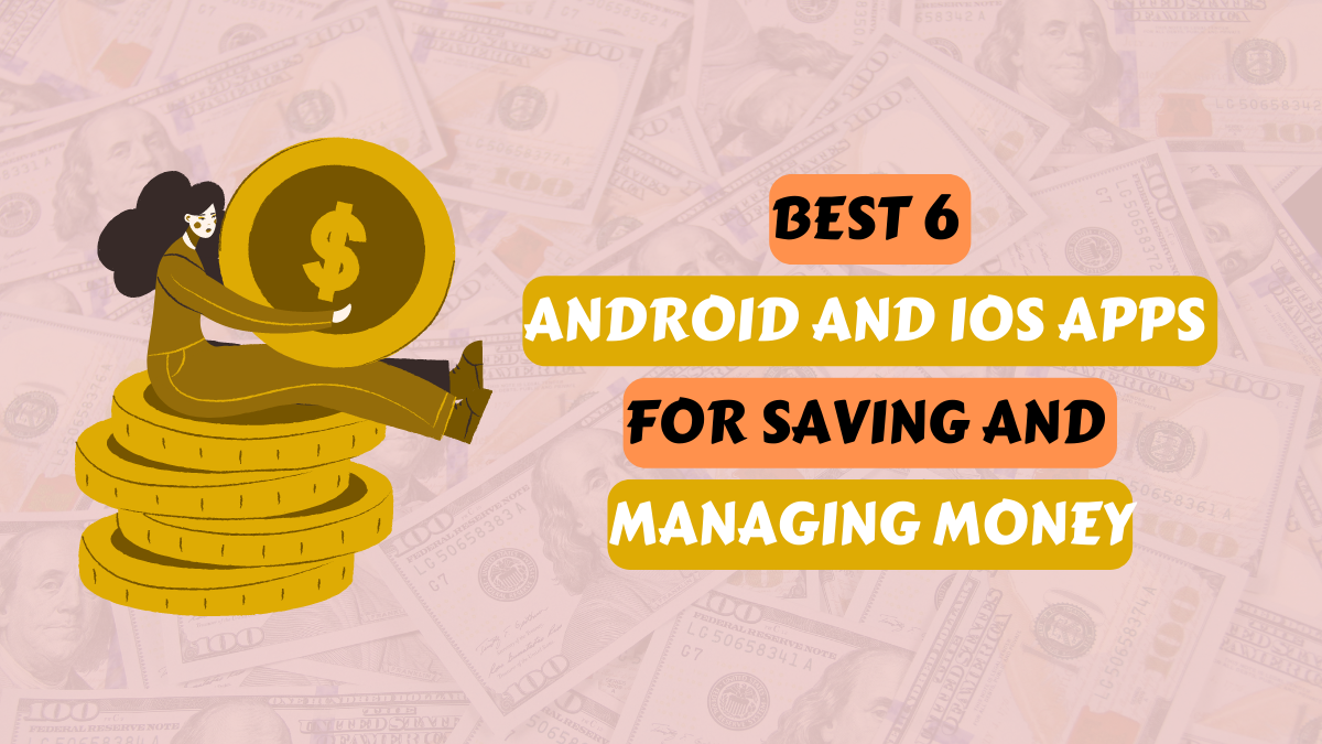 Best 6 Apps for Budgeting and Saving money | by HowToLogical | Nov ...