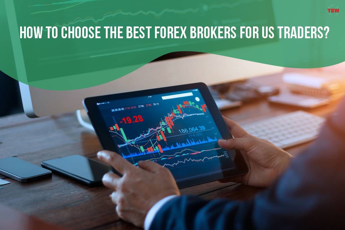 How to Choose the Best Forex Brokers for US Traders? | by The ...