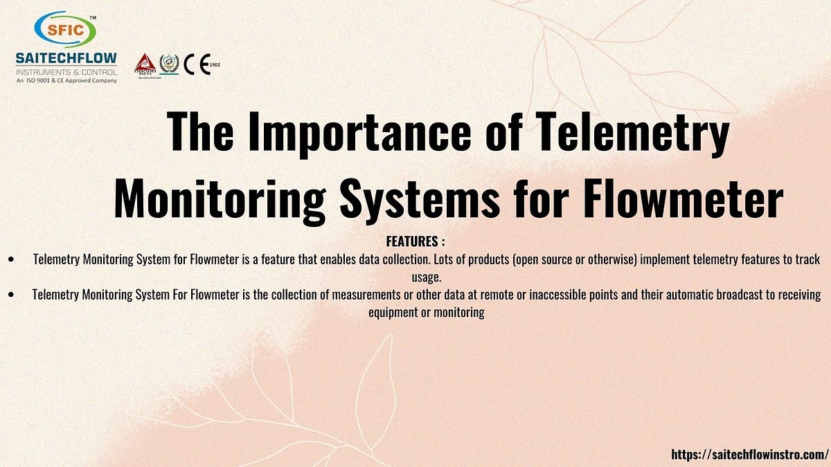 The Importance of Telemetry Monitoring Systems for Flowmeter | by ...