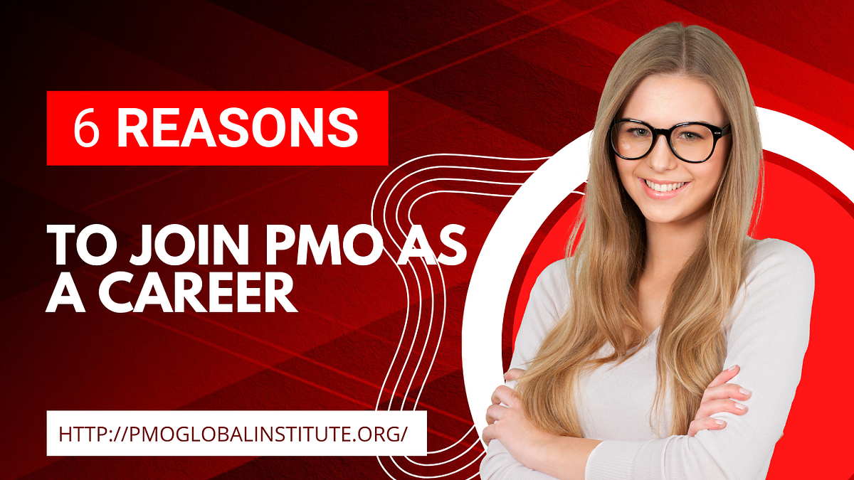 PMO Career Path — 6 Reasons to Join a PMO | by PMO Global Institute ...