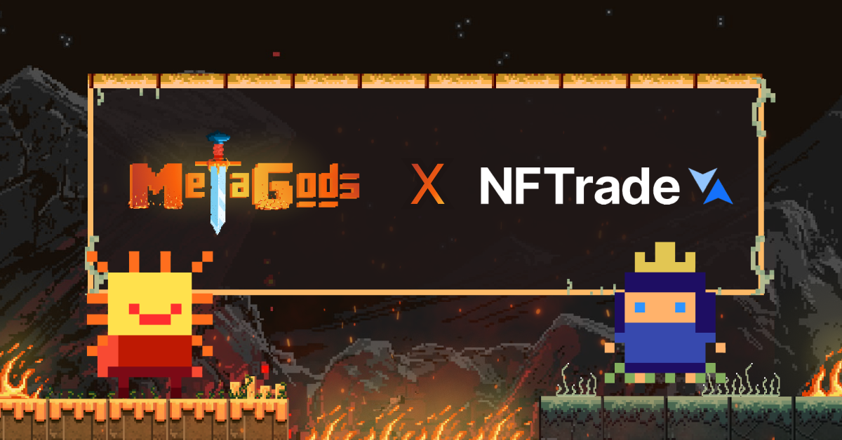 MetaGods Announces New Alliance with NFTrade | by MetaGods Official ...
