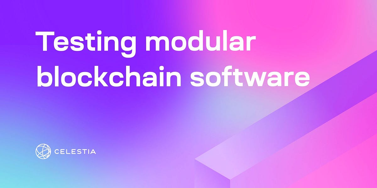 [KOR] Intro to testing modular blockchain software | by Theo | Medium