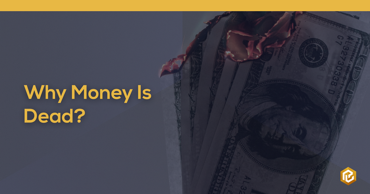 Can Bitcoin Solve The Money Problem? Why Money Is Dead. | by Max Yamp ...