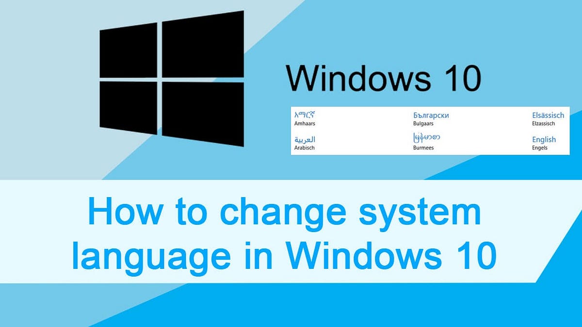 How to Change System Language in Windows 10 | by WriteTricks com | Medium
