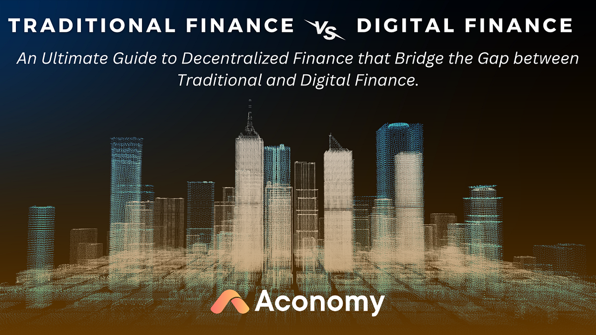 An Ultimate Guide to Decentralized Finance that Bridge the Gap between ...