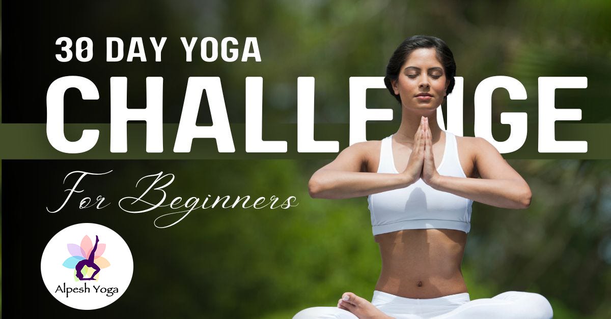 30 day challenge for beginner. by Alpesh Yoga | 30 Day Yoga Challenge ...