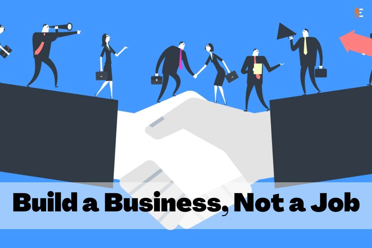 Build a Business, Not a Job. INTRODUCTION | by The Entrepreneur Review ...
