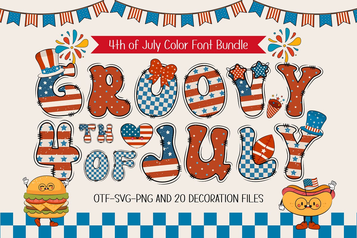 Groovy 4th of July Font | by Sienaspectra | Jun, 2024 | Medium