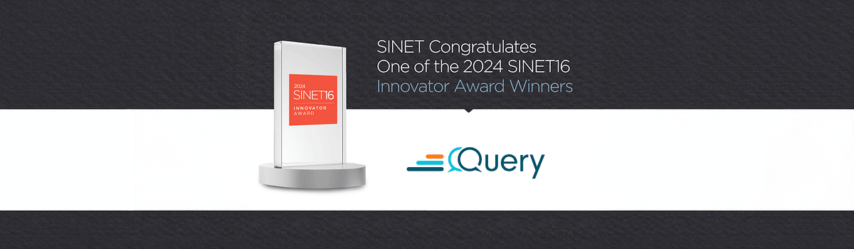Query Named a Winner in the 2024 SINET16 Innovator Award | by Query | Query | Oct, 2024 | Medium