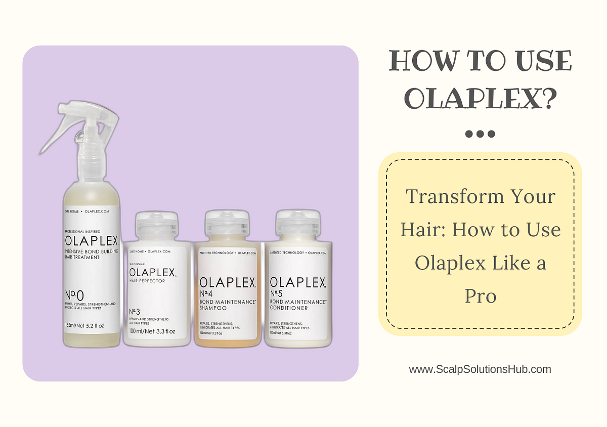 Transform Your Hair: How to Use Olaplex Like a Pro - Ayesha Singh - Medium