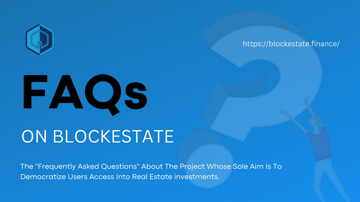 FAQS ON BLOCK ESTATE. For every project that comes into… | by Joseph ...