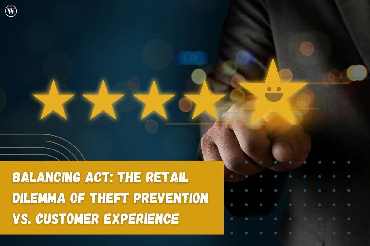 Balancing Act: The Retail Dilemma of Theft Prevention vs. Customer ...