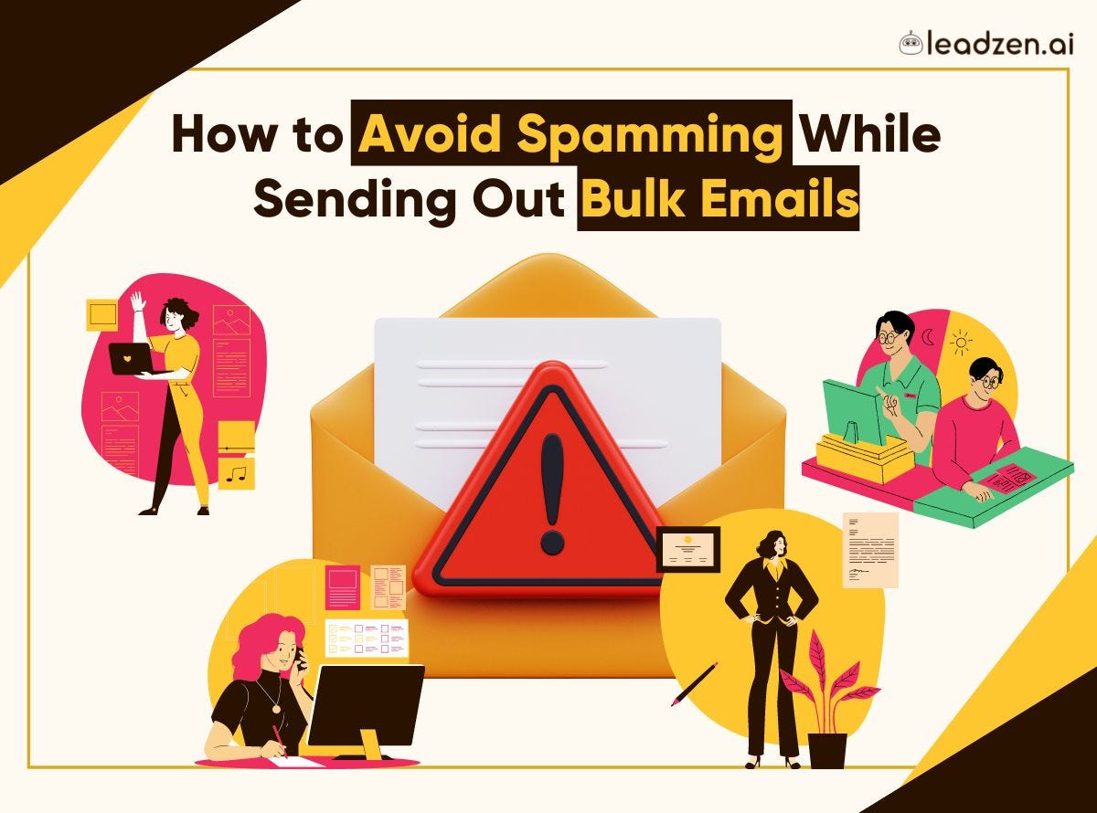 How To Send Bulk Emails Without Spamming? | by Leadzen.ai | Medium