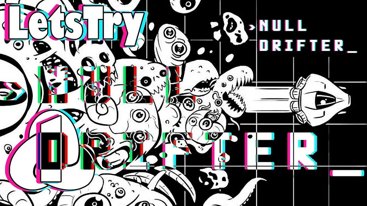 Null Drifter: A Frenetic Journey into the Void of Indie Gaming | by ...