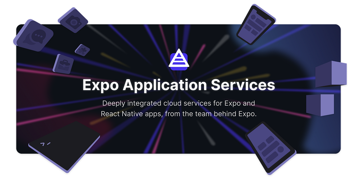 Introducing Expo Application Services (EAS). | Exposition