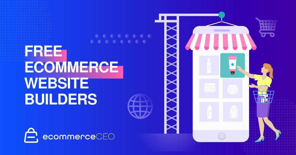 14 of the Best Free Ecommerce Website Builders in 2023 | by Karlyn ...