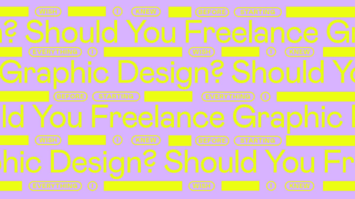 Should You Freelance Graphic Design? EVERYTHING I Wish I Knew Before ...