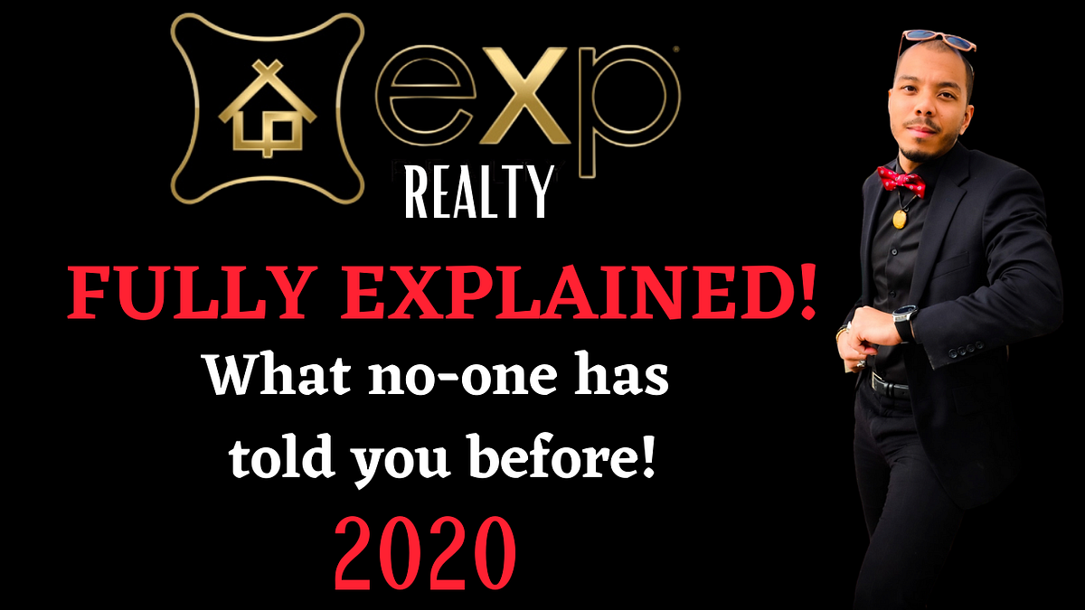 eXp Reality Explained: What is eXp Realty. (2020). | by Jordan Suber ...